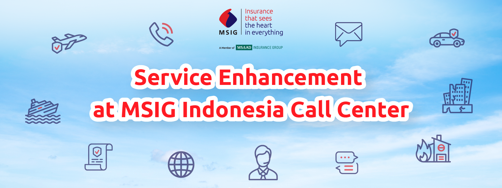 Exciting News! Service Enhancement at MSIG Indonesia Call Center | MSIG Indonesia